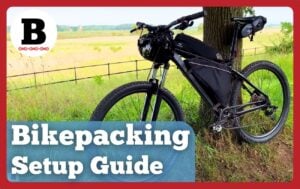 Ultimate Bikepacking Setup Guide [With Video]